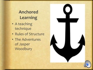 Anchored learning | PPT