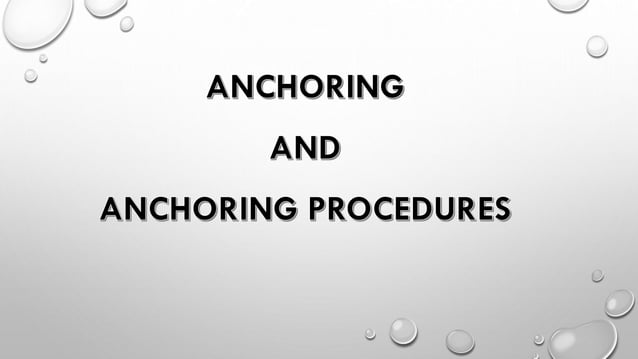 STANDARD ANCHORING AND ANCHORING PROCEDURES | PDF