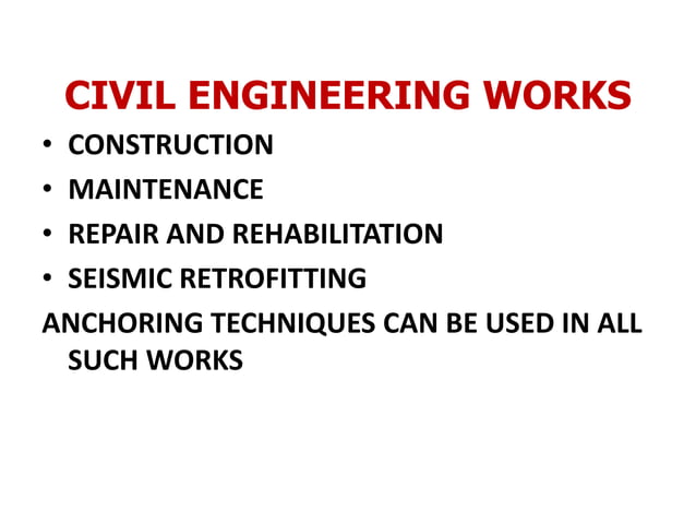 Anchors in civil engineering works | PPTX