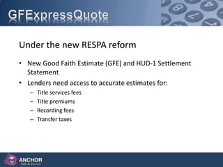 Anchor title gf express quote tutorial - for lender | PDF