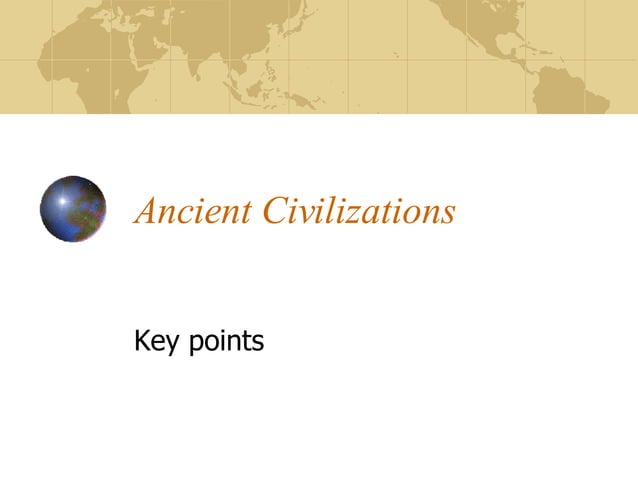 Ancient Civilizations | PPT