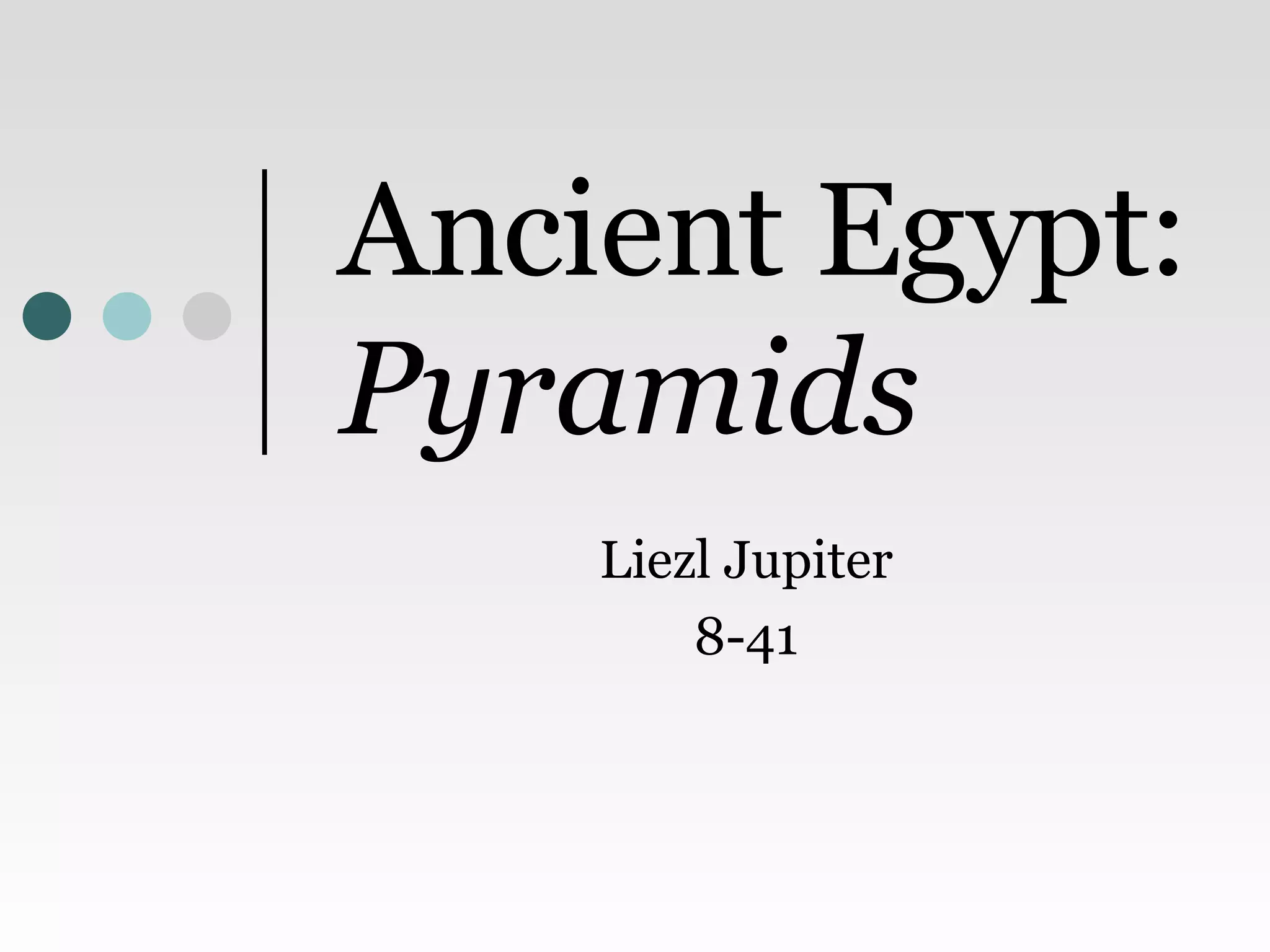 Ancient Egypt Project | PPT