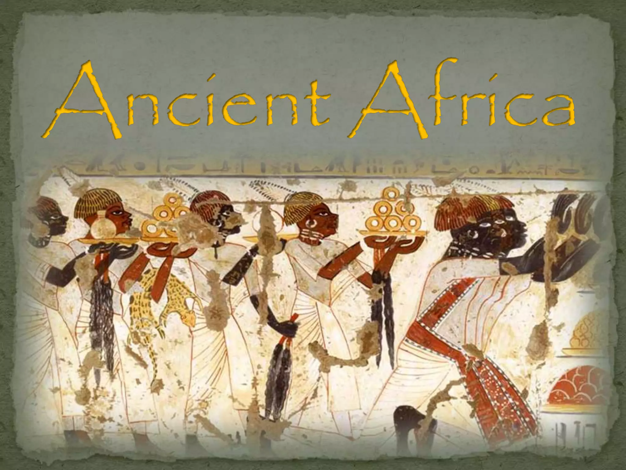 Unit One: Ancient Africa | PPT