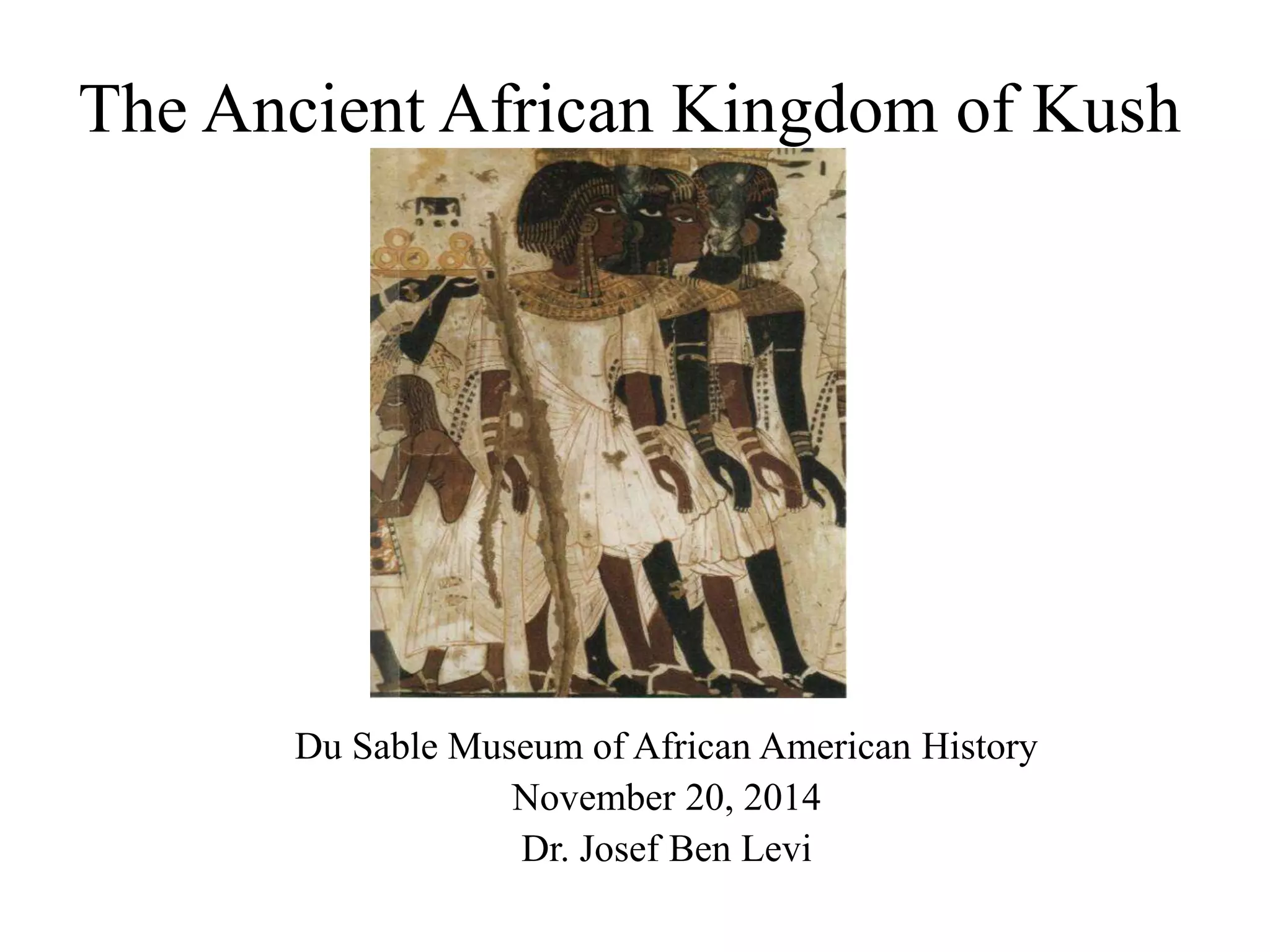 Ancient African Kingdom of Kush | PPTX