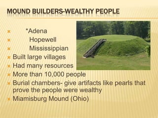 Ancient american civilizations cliff dwellers mound builders | PPTX ...
