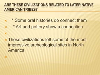 Ancient american civilizations cliff dwellers mound builders | PPTX