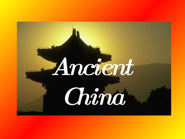 Ancient china | PPT