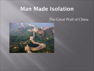 Ancient china isolation final | PPT