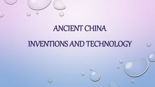 Ancient chinese contributions to the world | PPTX