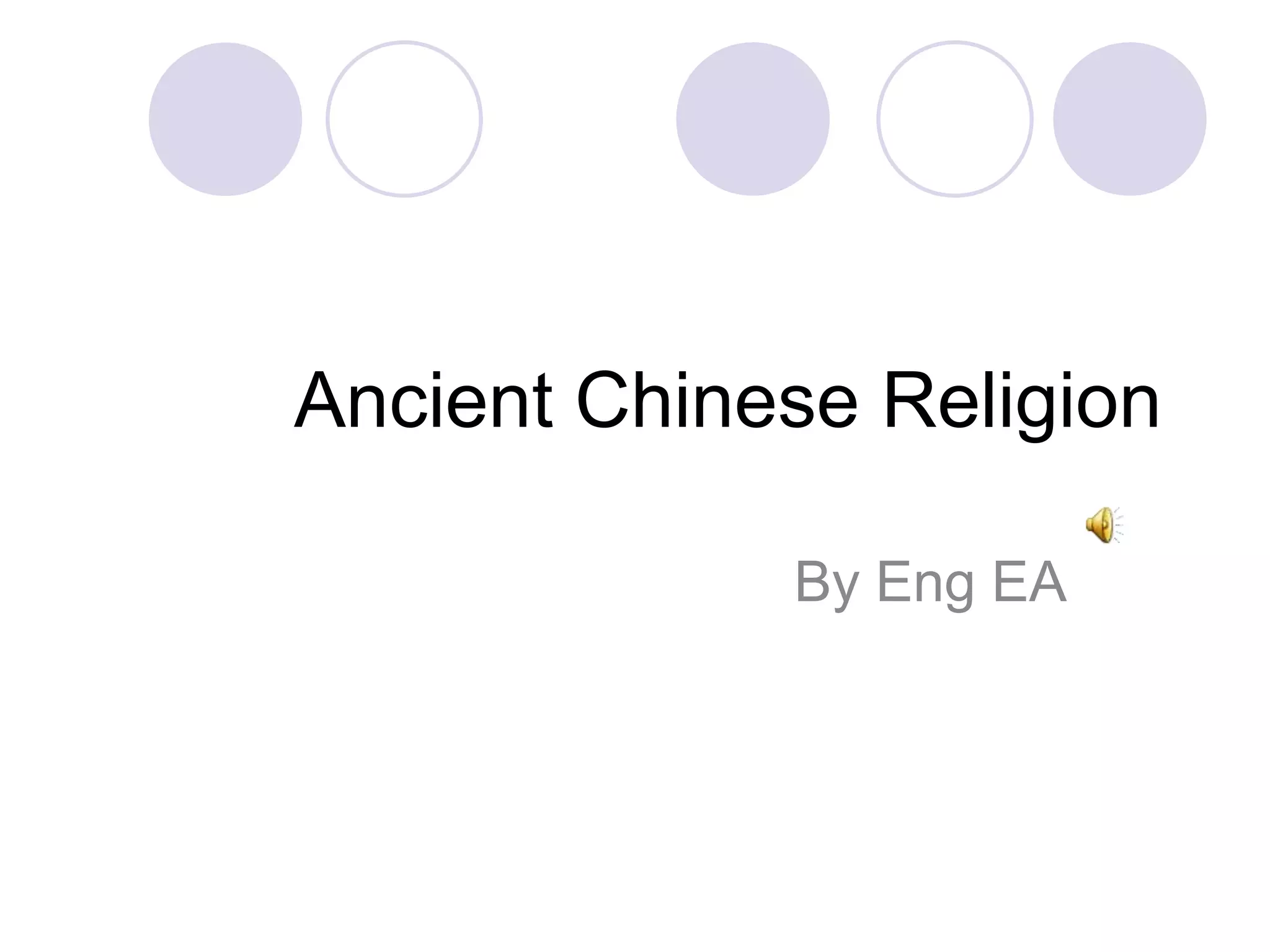 Ancient chinese religion | PPTX