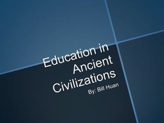Ancient civilization education | PPT