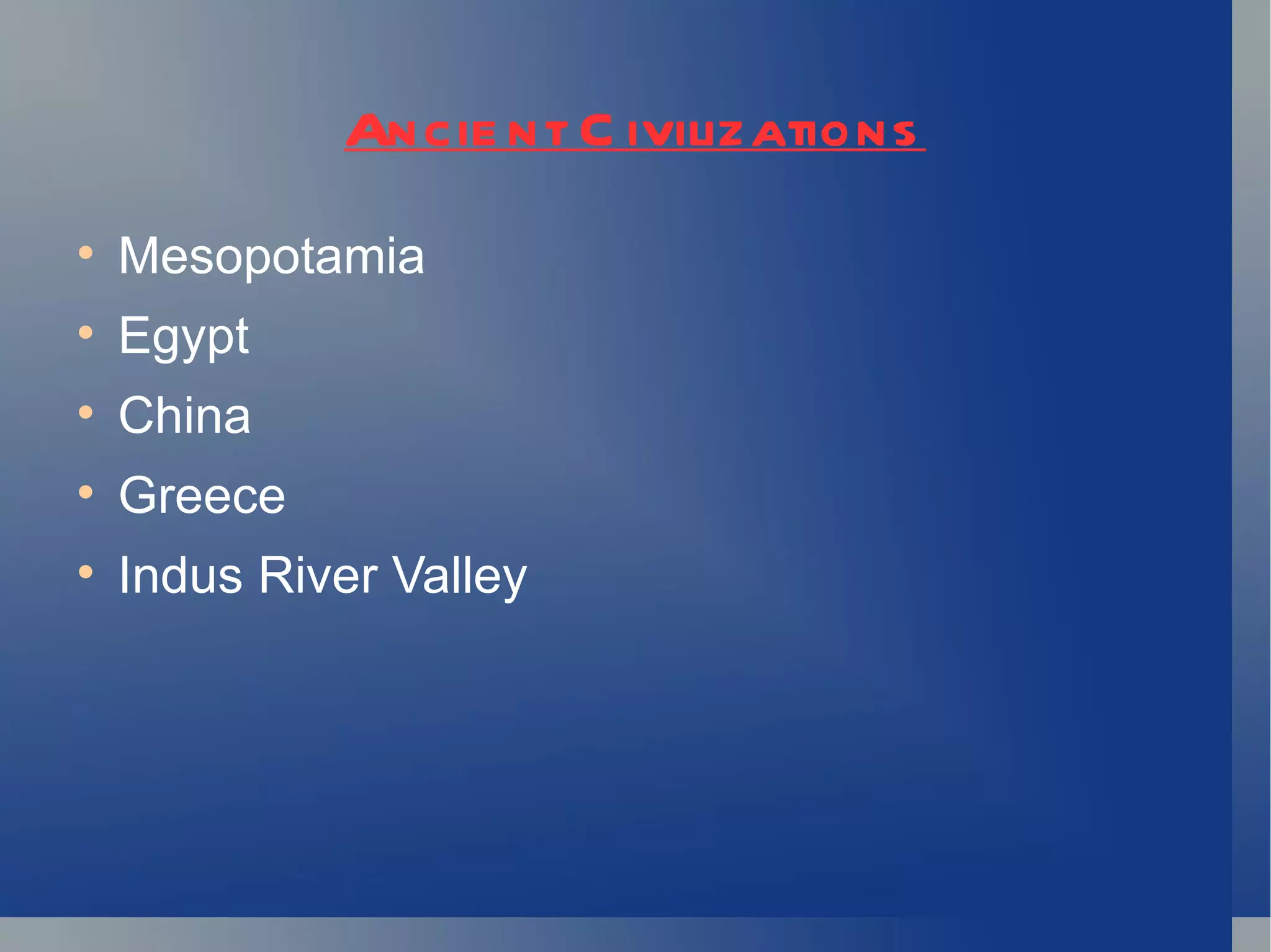 Ancient civilizations | PPT