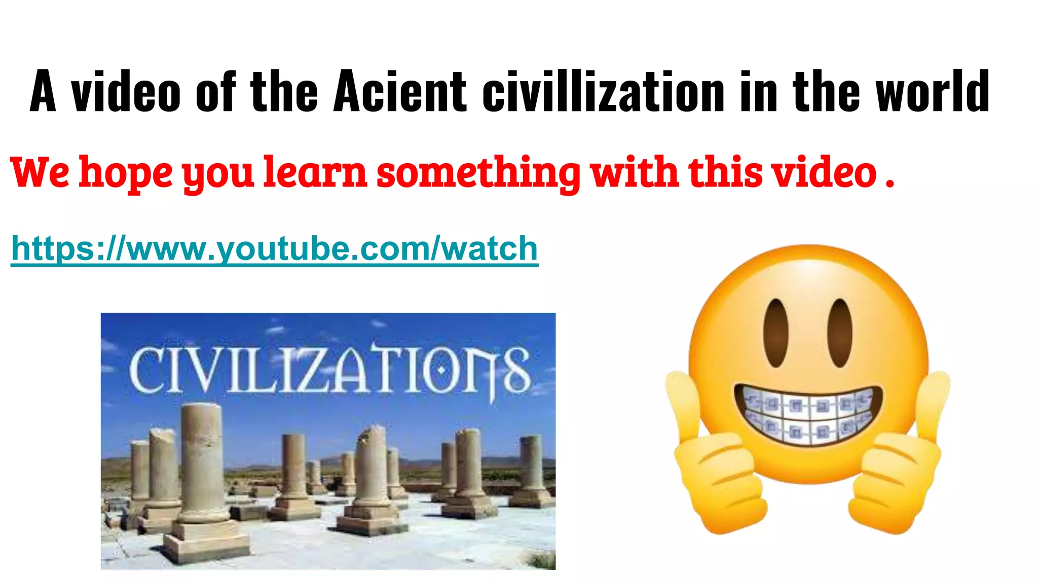 Ancient civillization in the world | PPTX