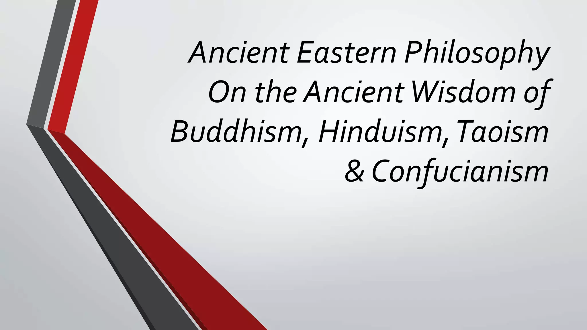 Ancient eastern philosophy by sir M Arsalan | PPTX