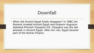 ANCIENT EGYPT.pptx for begginers on history | PPT