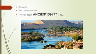 ancient egypt(ancient civilizations) for sts | PPTX