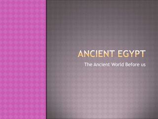 Ancient Egypt Final | PPT