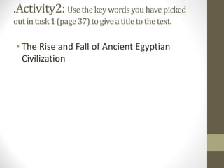 Ancient Egyptian. ppt life styles ,achievements and decline | PPT