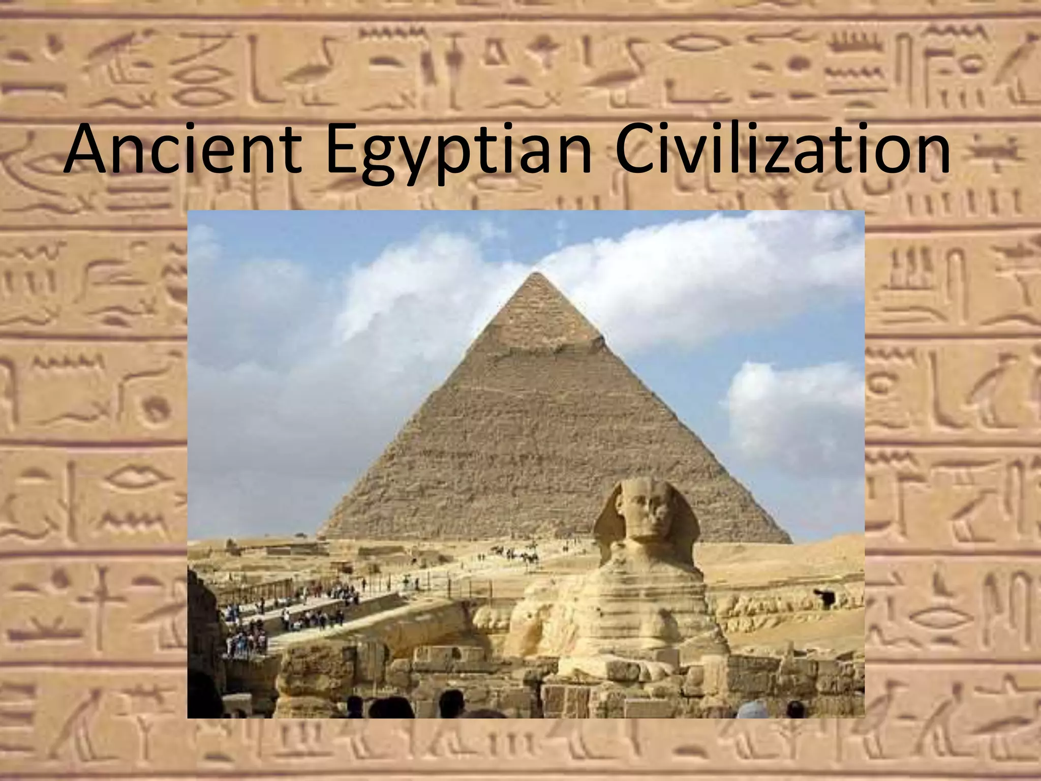 Ancient Egyptian civilization | PPTX