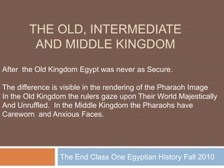 Ancient Egyptian History Class One, 2010, Fall (2400 BC To ...