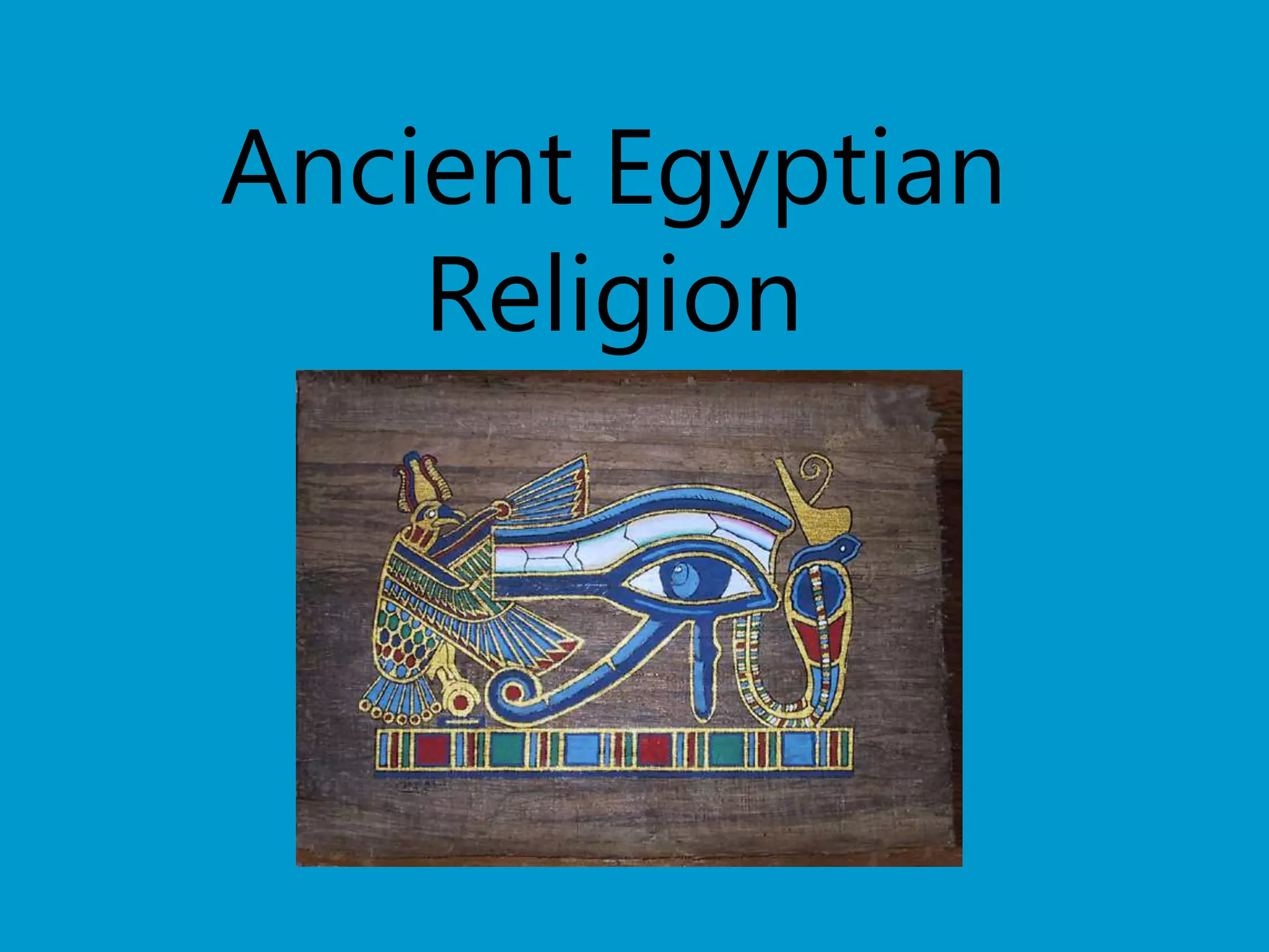 Ancient_Egyptian_Religion.ppt | Cats | Pets