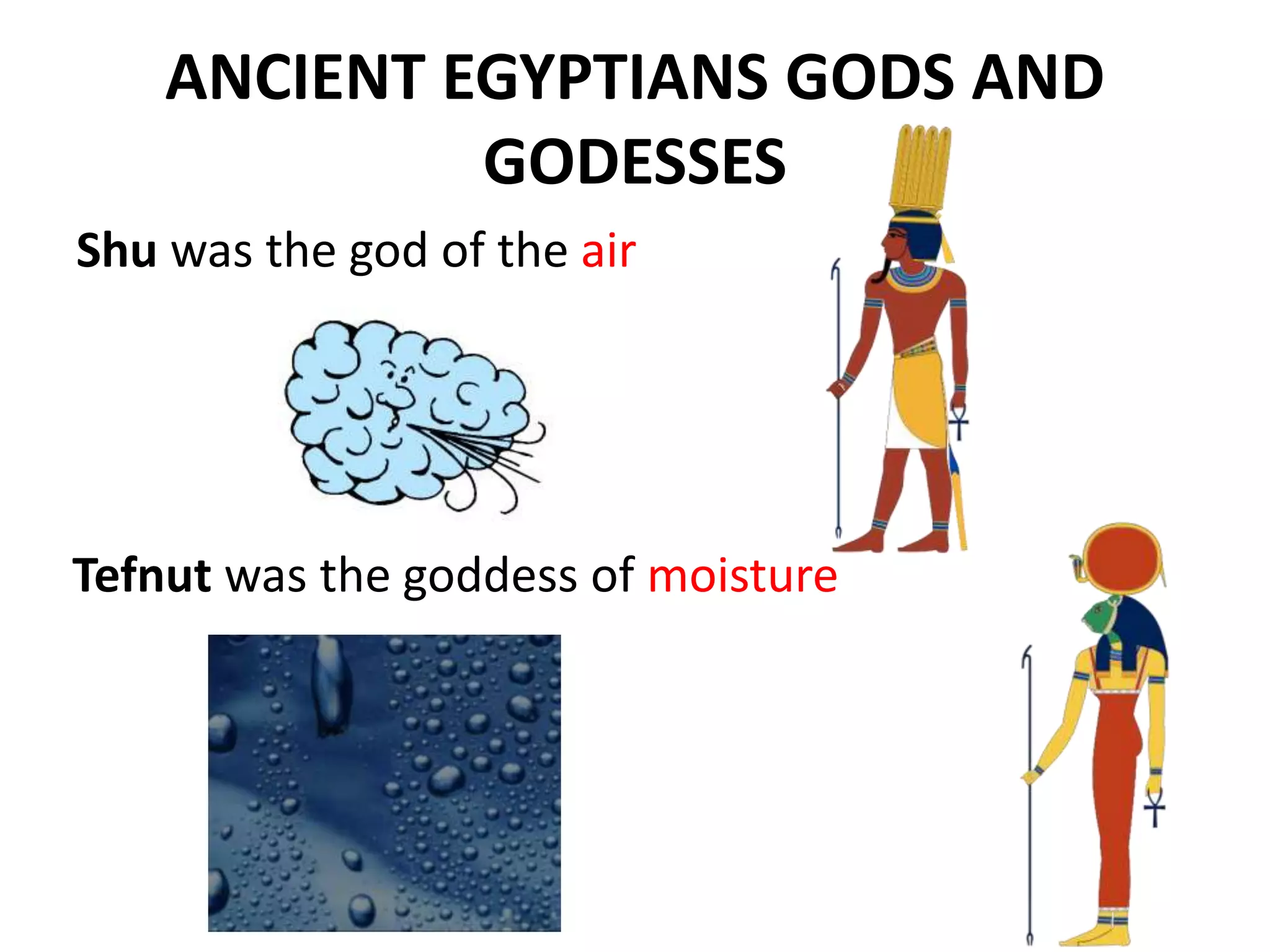 Ancient egyptians gods and godesses | PPT