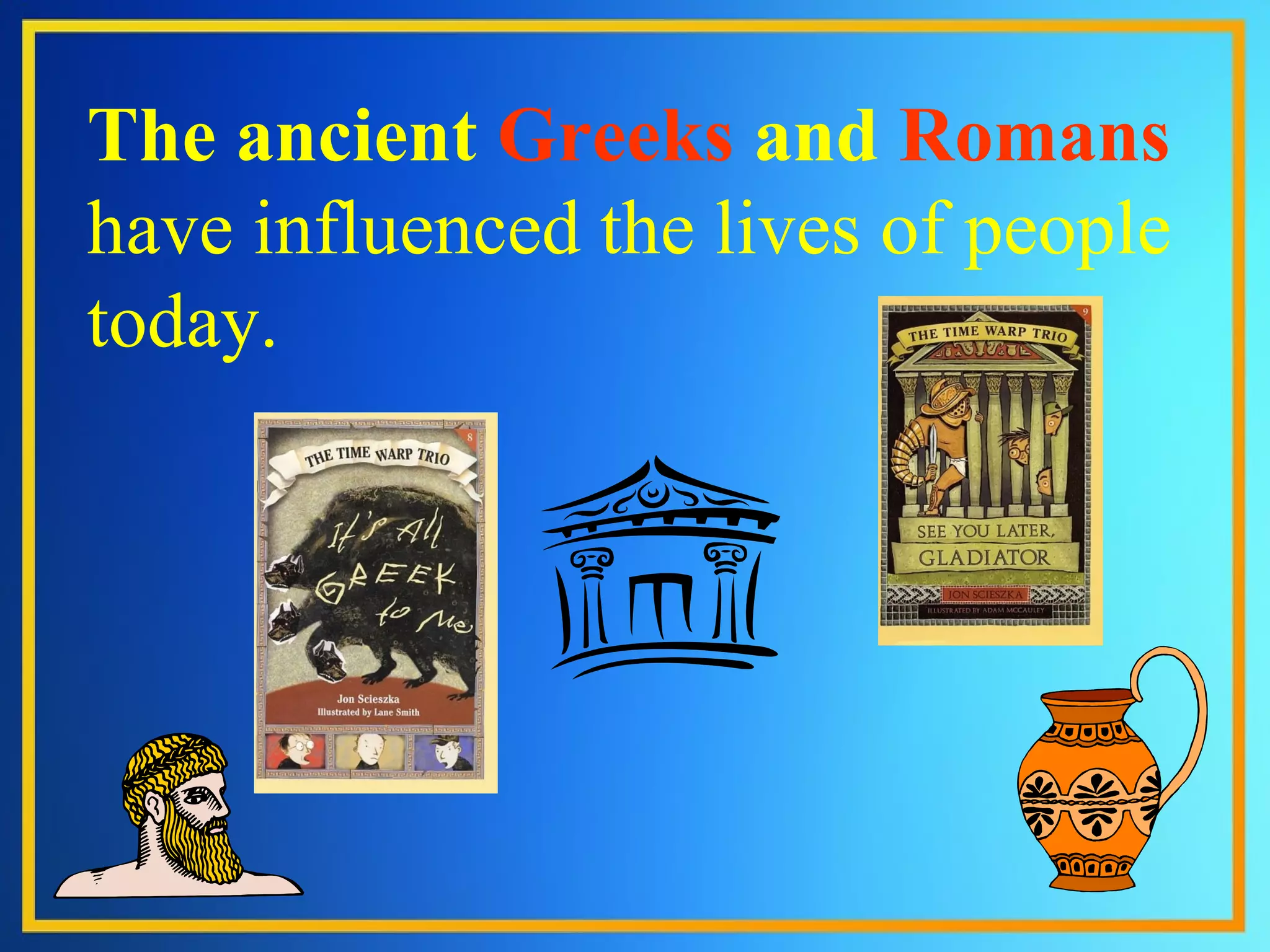 Ancient greece and Rome ppt. | PPT