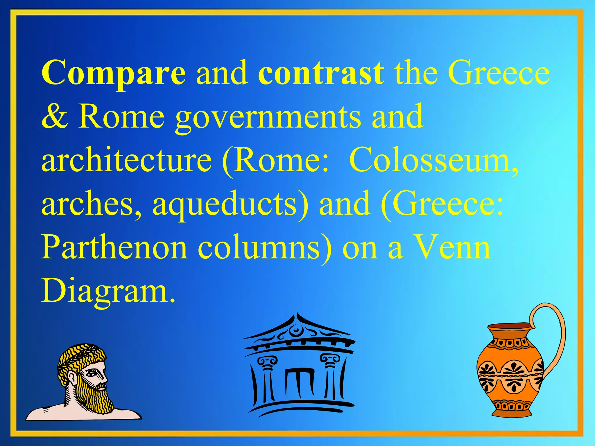 Ancient greece and Rome ppt. | PPT