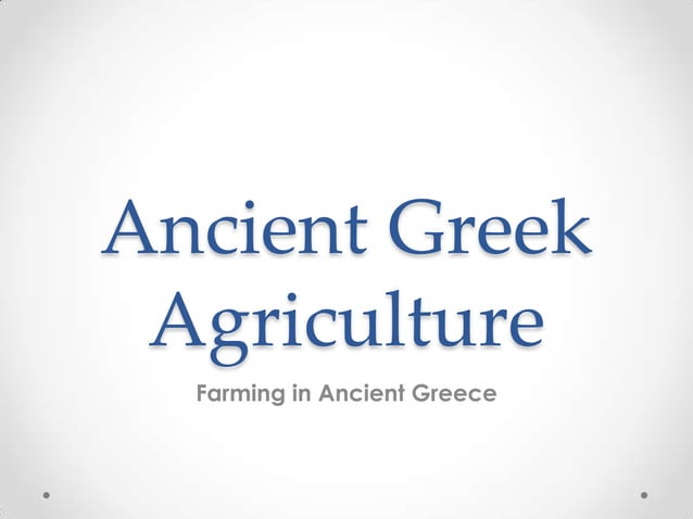 Ancient greek agriculture | PPT