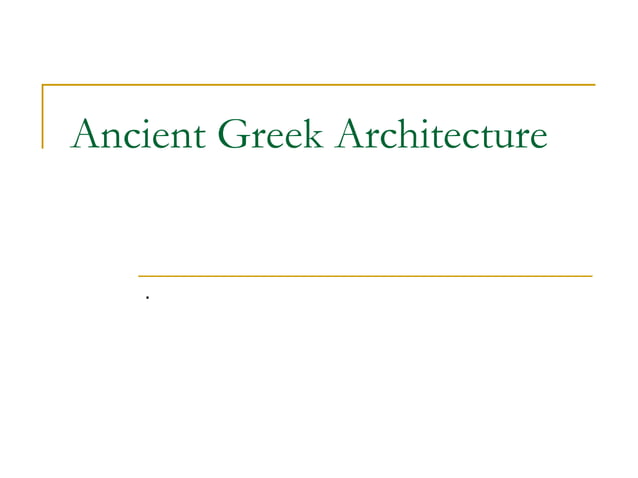 Ancient greek architecture. | PPT
