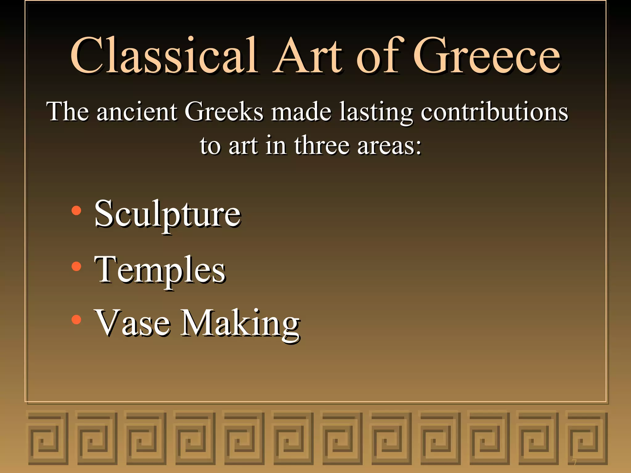 Ancient Greek Art and Architecture | PPT
