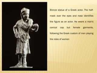 Ancient Greek Drama and Theater | PDF