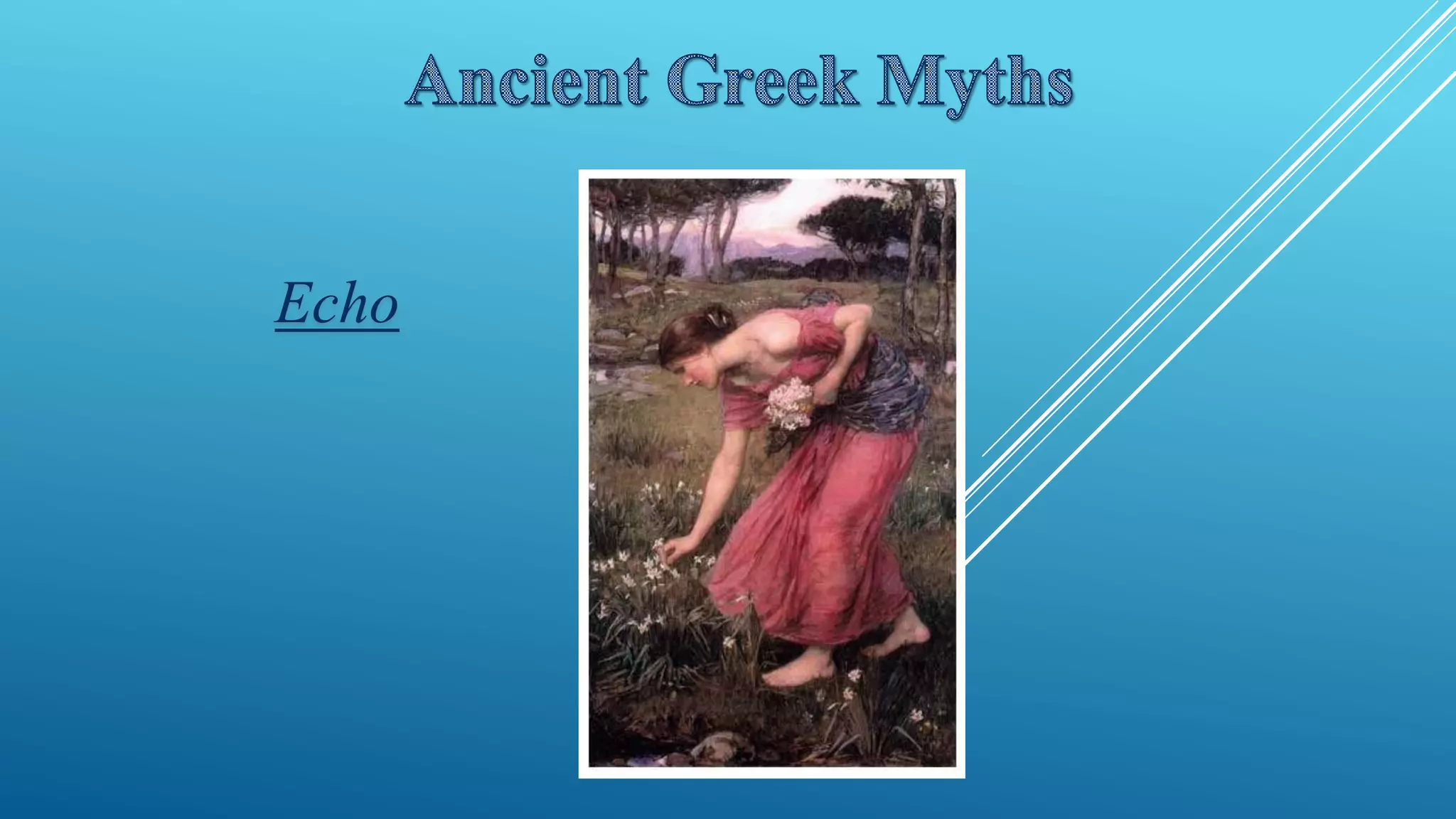 Ancient greek myths- Echo | PPTX