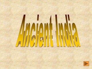 ancientindia.ppt | Hinduism | Religion & Spirituality