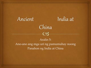 Ancient India at China [Autosaved].pptx