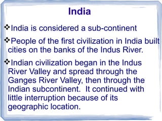 Ancient india geography & climate origins of hinduism & buddhism | PPT