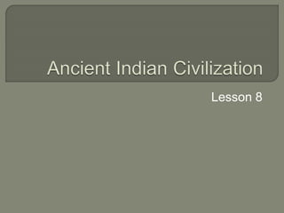 Ancient indian civilization | PPTX