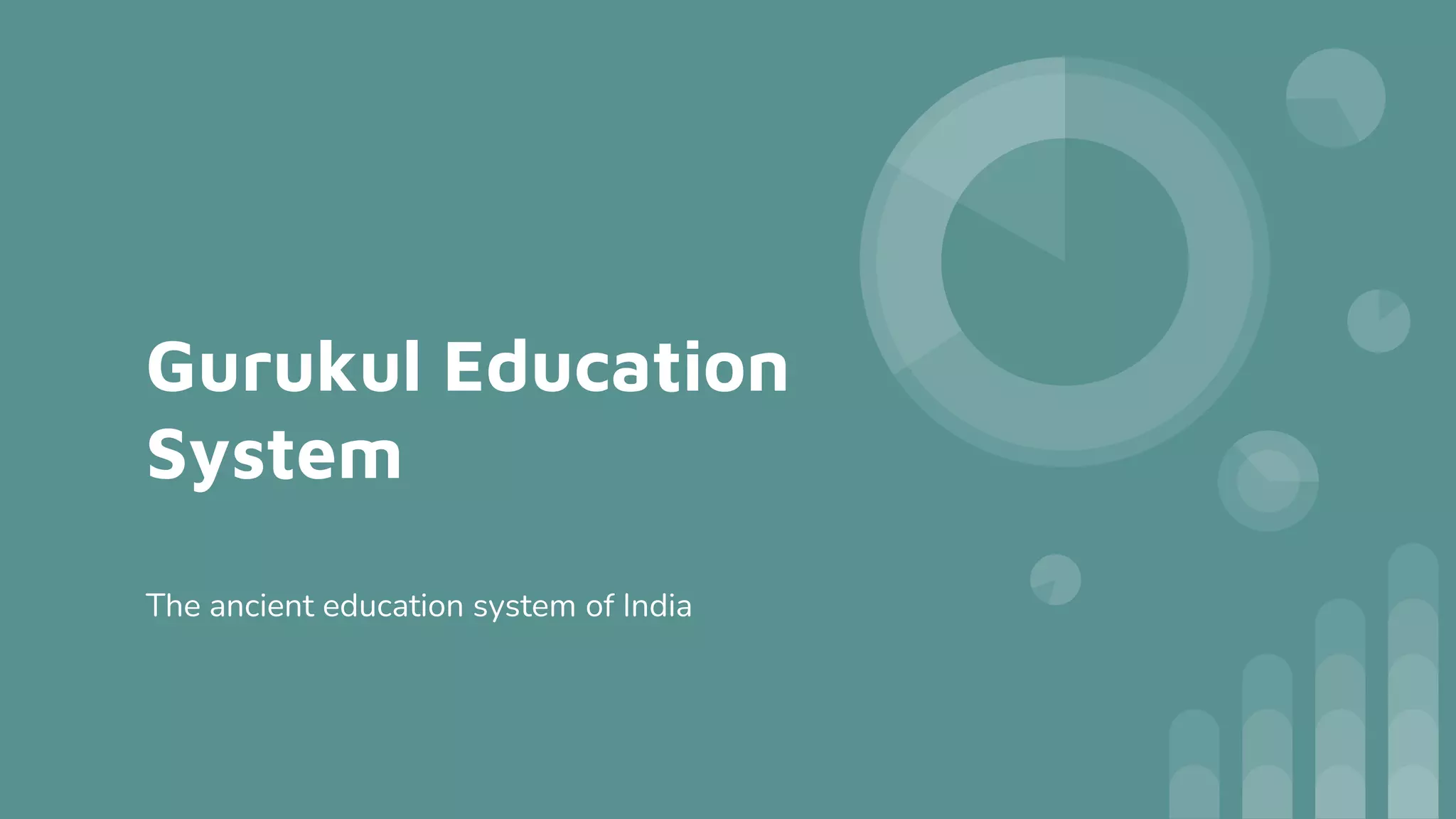 Ancient Indian Gurukul Education System | PPTX