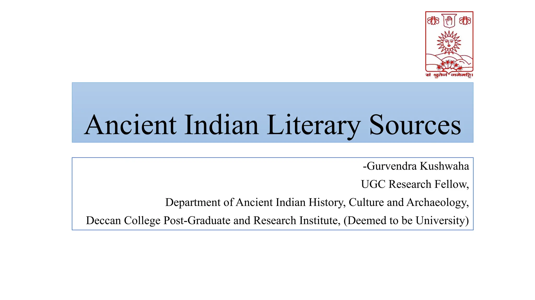 Ancient Indian literary Sources of History Part I | PPTX
