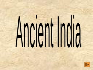 Ancient India Powerpoint and about ages of indian History | PPT