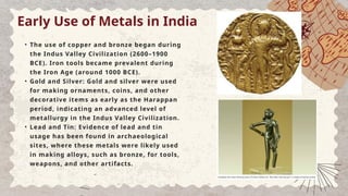 Ancient India’s Metallurgical Knowledge_1.pptx