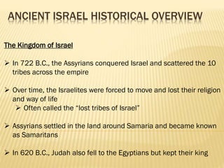 Ancient israelite historical overview | PPTX