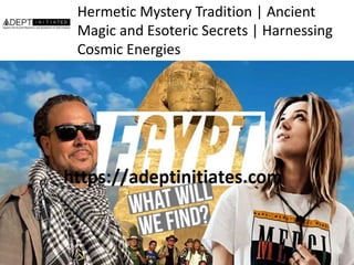 Ancient Magic and Esoteric Secrets | Ancient Magic and Esoteric Secrets | PPTX