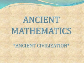 Ancient math | PPTX