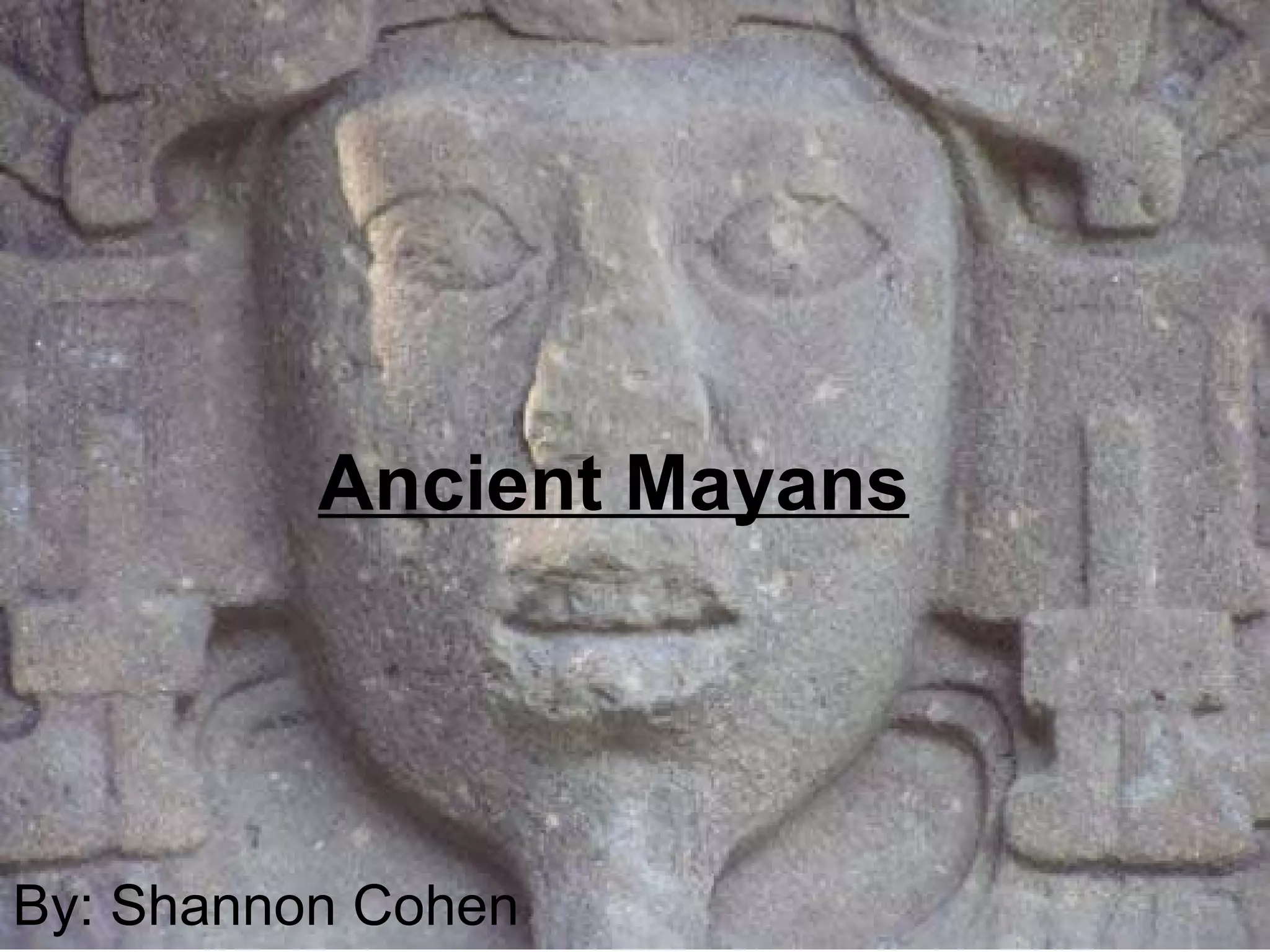 Ancient Mayans | PPT