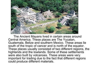 Ancient Mayans | PPT | Christianity | Religion & Spirituality