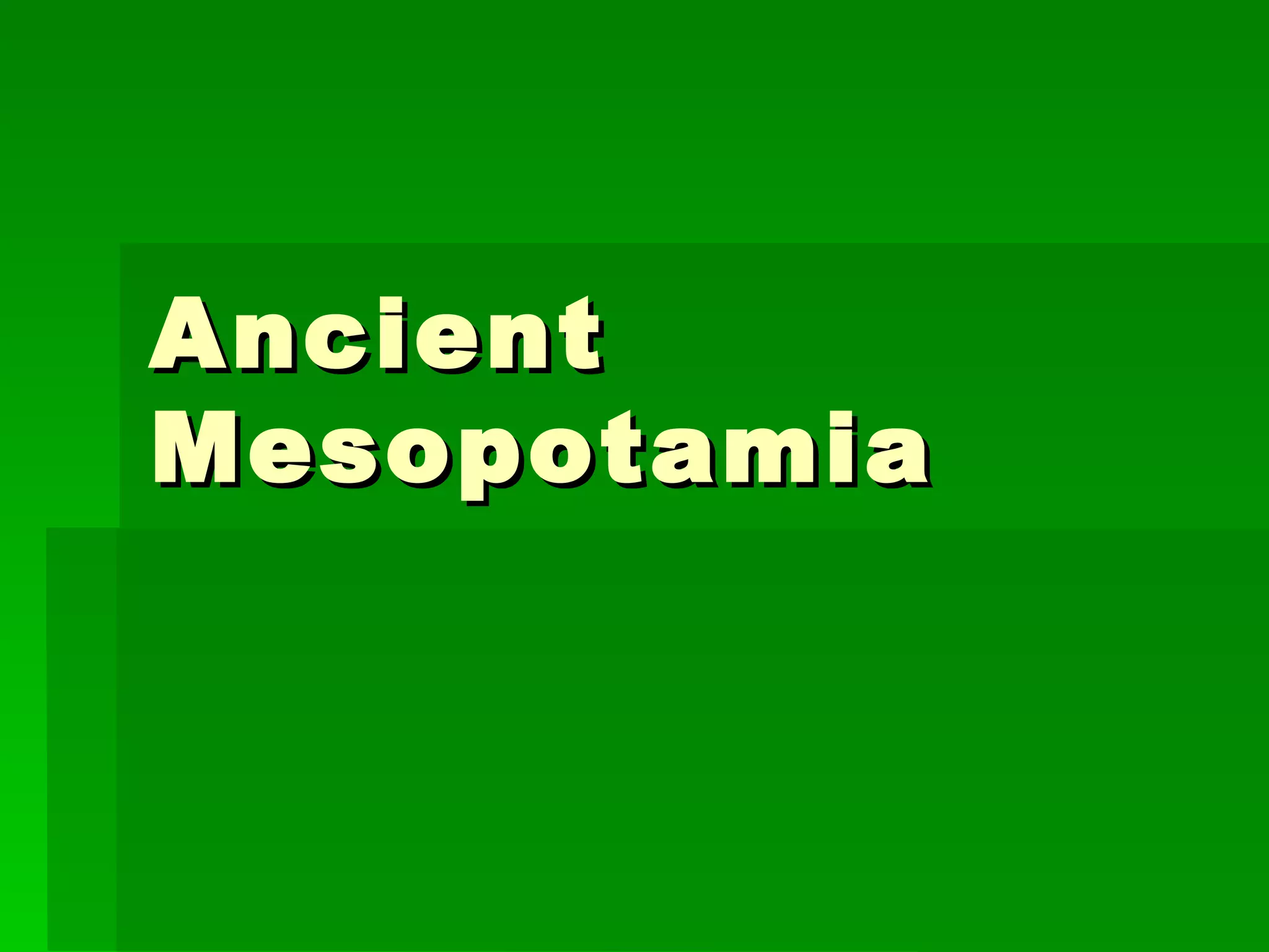 Ancient Mesopotamia | PPT