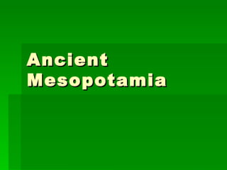 Ancient Mesopotamia | PPT