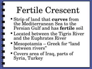 Ancient Mesopotamia & The Fertile Crescent | PPT