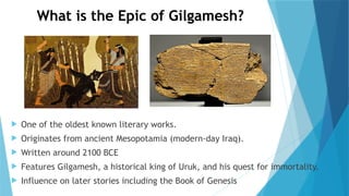 ANCIENT MIDDLE EAST MESOPOTAMIA and the epic of gilgamesh | PPT